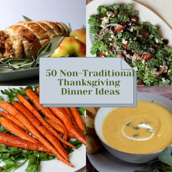 50 Non-traditional Thanksgiving Dinner Ideas - Delicious by Design